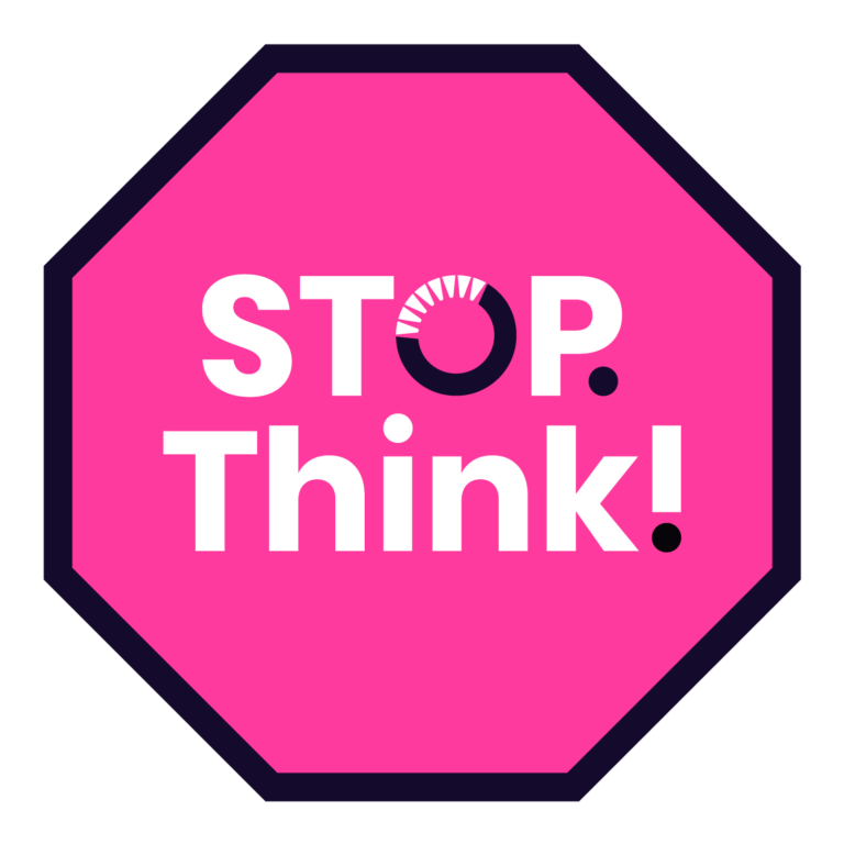 Helping everyone go home safely and feel included - StopThink!