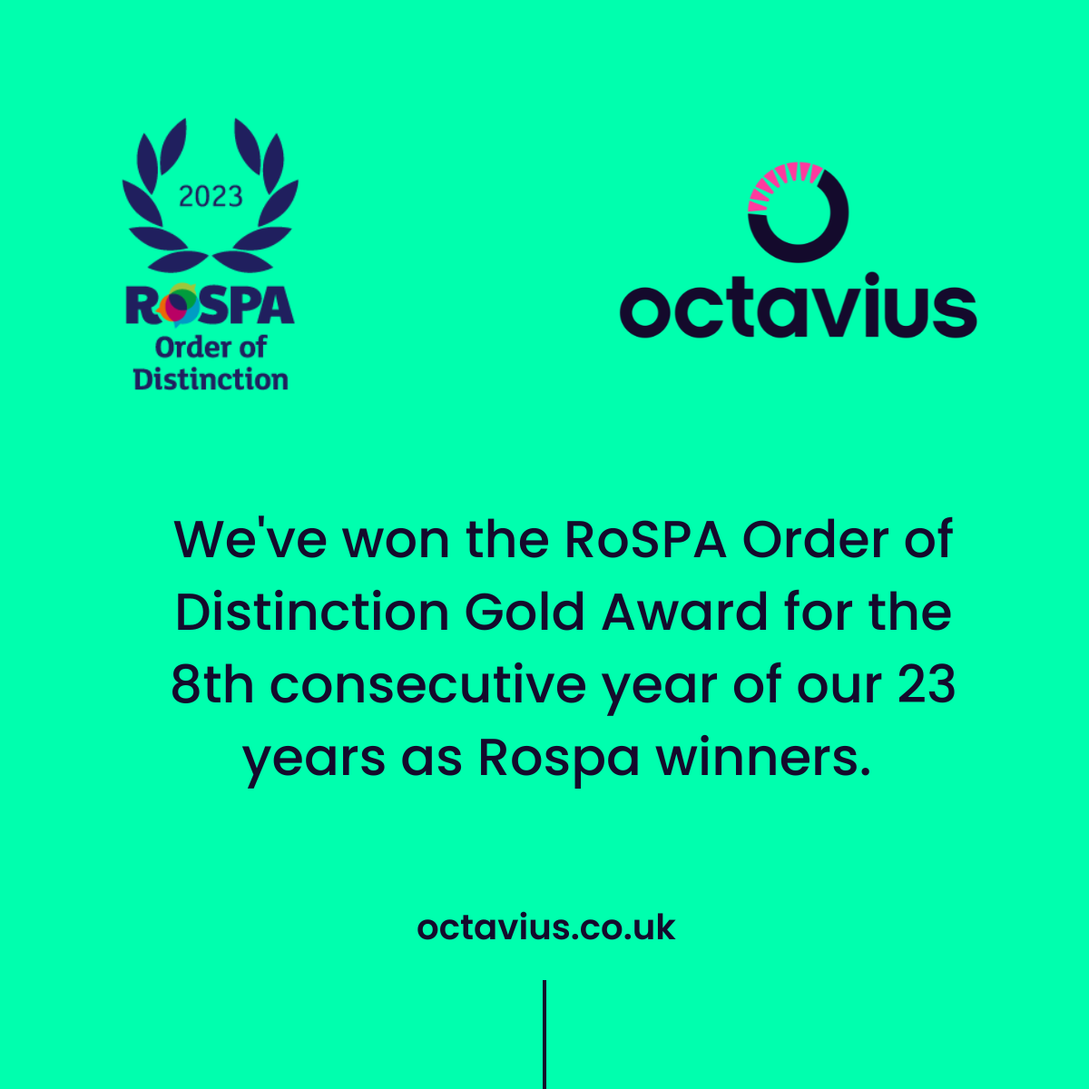 Octavius Recognised for commitment to safety from The Royal Society for ...
